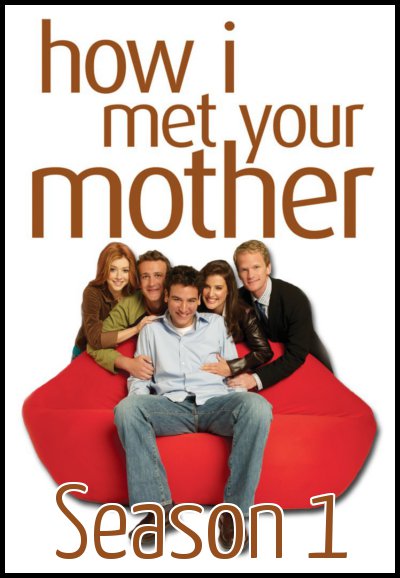 How I Met Your Mother Season 1 Episode List