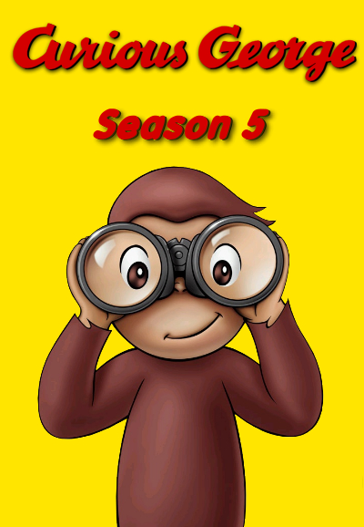 Curious George: Season 5 Episode List